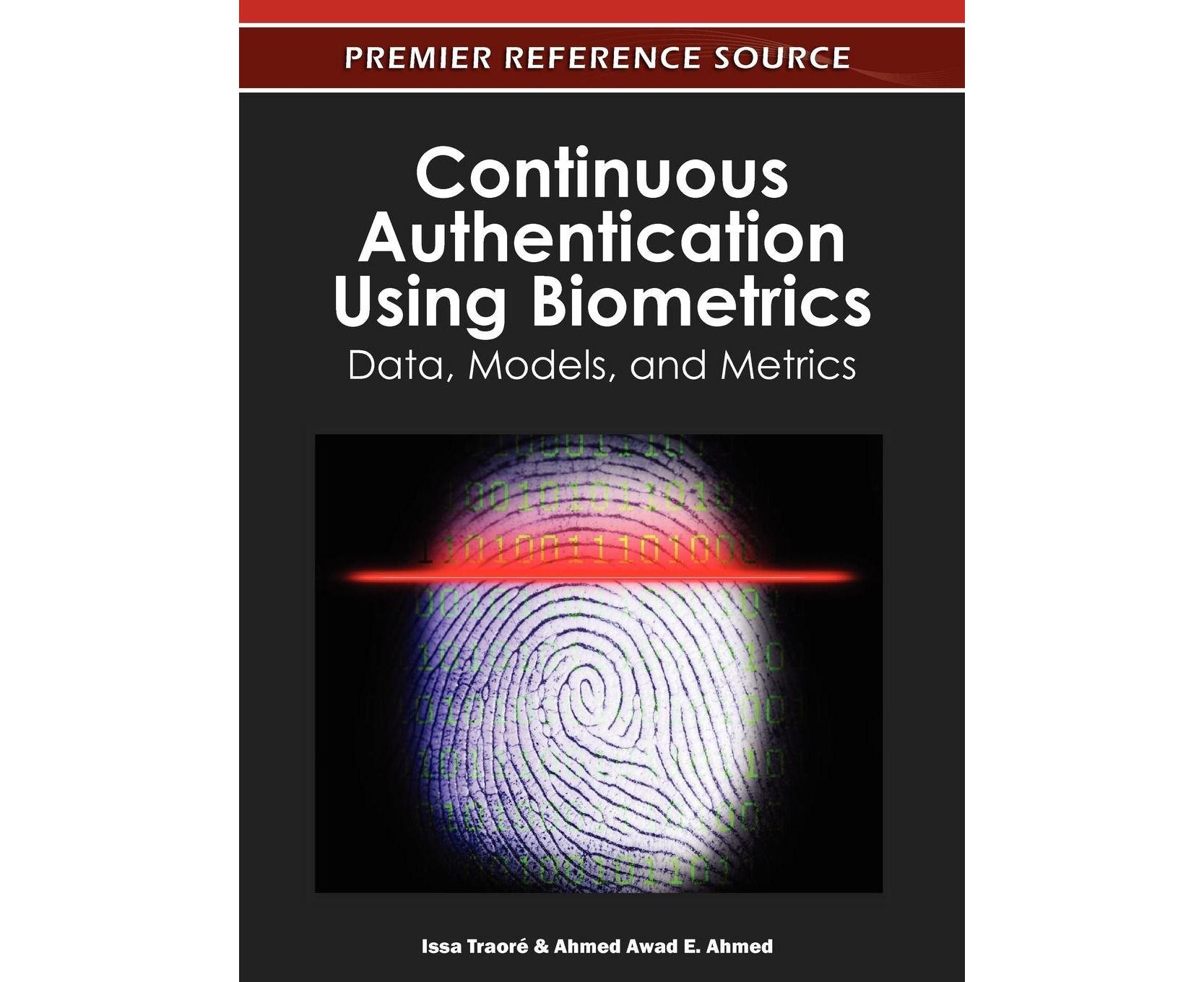 Continuous Authentication Using Biometrics Data Models And Metrics Au