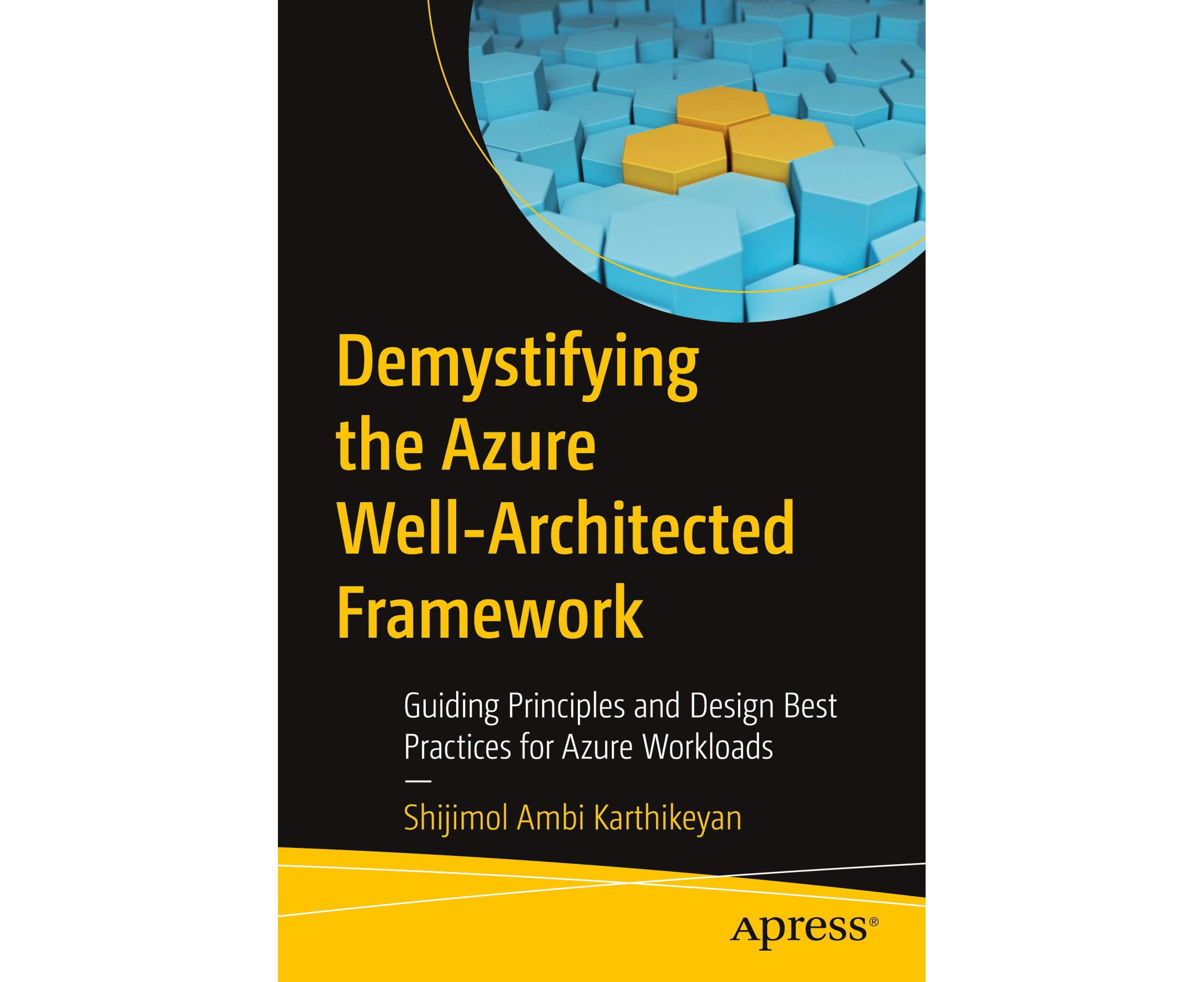 Demystifying the Azure Well-Architected Framework: Guiding Principles ... Demystifying the Azure Well-Architected Framework: Guiding Principles ...